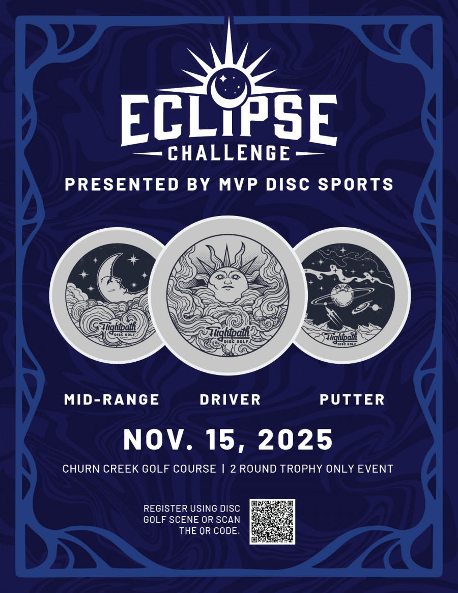 Flightpath Disc Golf's Eclipse Challenge Presented by MVP Disc Sports ...