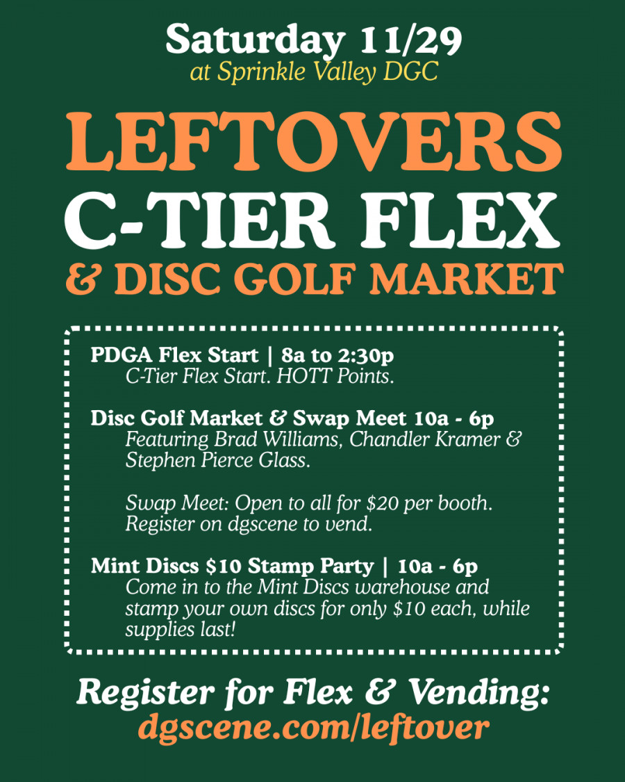 Leftovers Flex Start (HOTT Points event) presented by Mint Discs · Disc ...