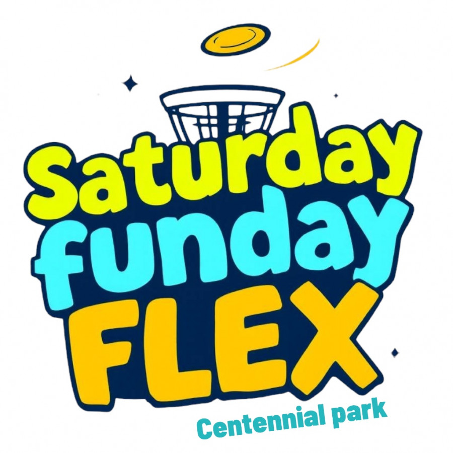 Saturday Funday Flex @ Centennial Park · Disc Golf Scene
