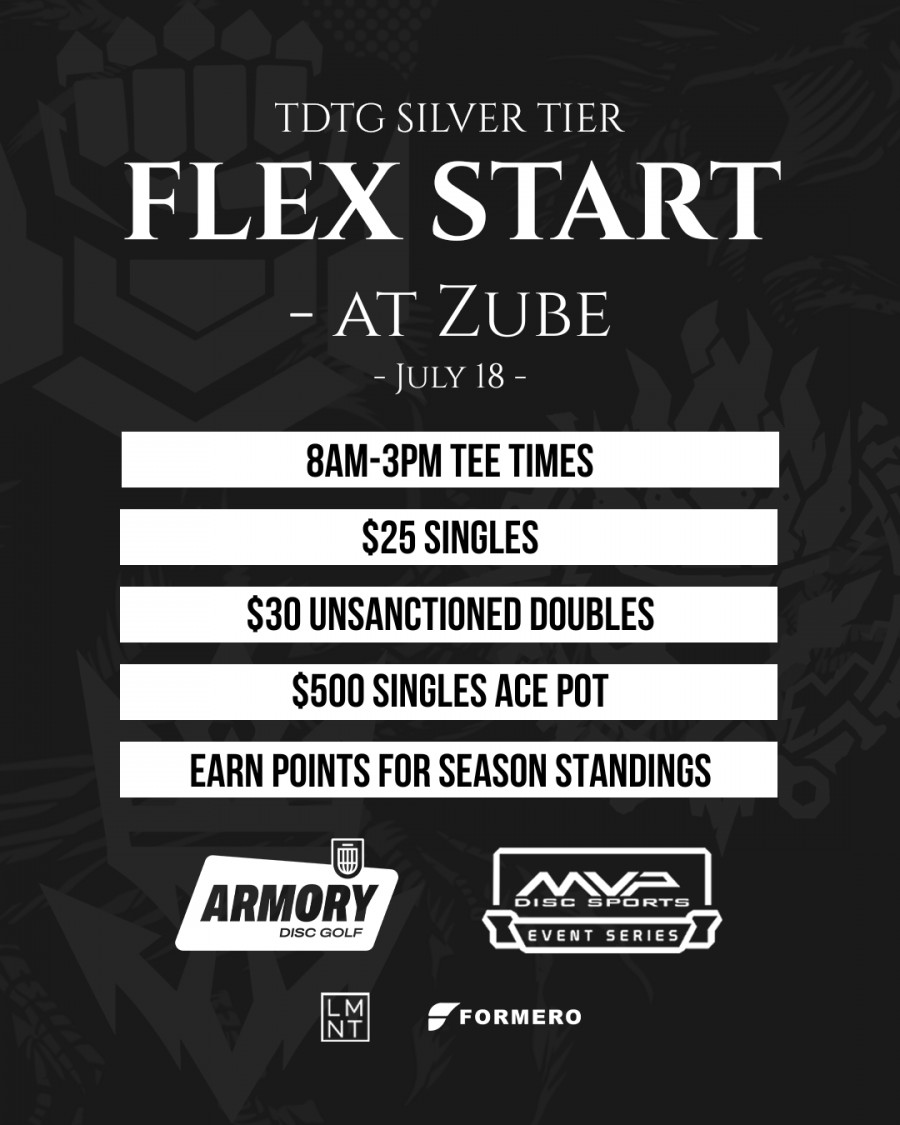 TDTG Flex at Zube-2 (SILVER) Sponsored by MVP Disc Sports · Disc Golf Scene