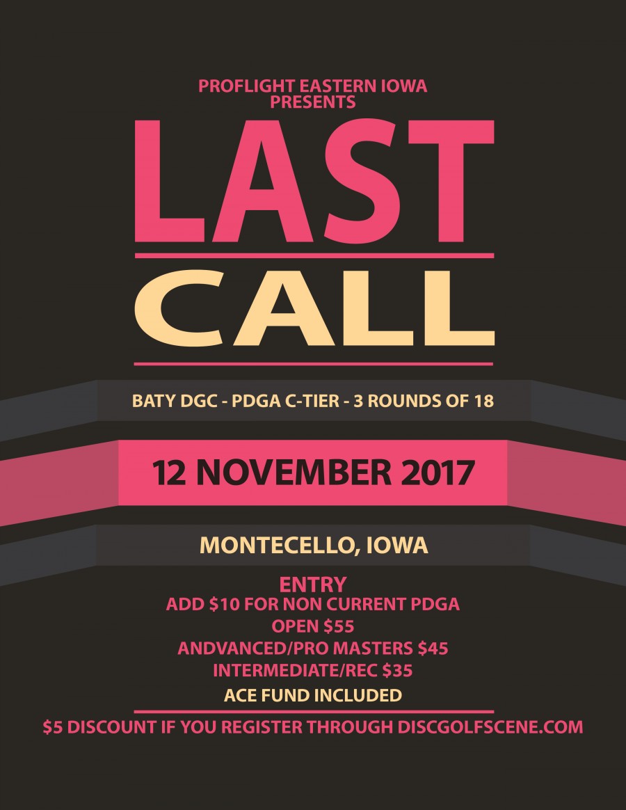 Last Call 2017 (2017, ProFlight Disc Golf) · Disc Golf Scene