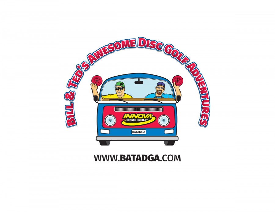 Bill and Ted's Awesome Disc Golf Adventures Presents BATADGA Tour Stop ...