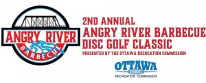 2nd Annual Angry River BBQ Disc Golf Classic, presented by the Ottawa ...