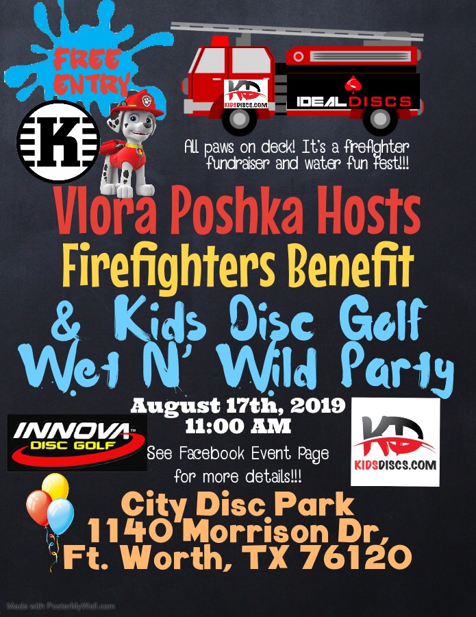 Vlora Poshka Hosts Firefighters Fundraiser & Kids Disc Golf Wet N’ Wild ...