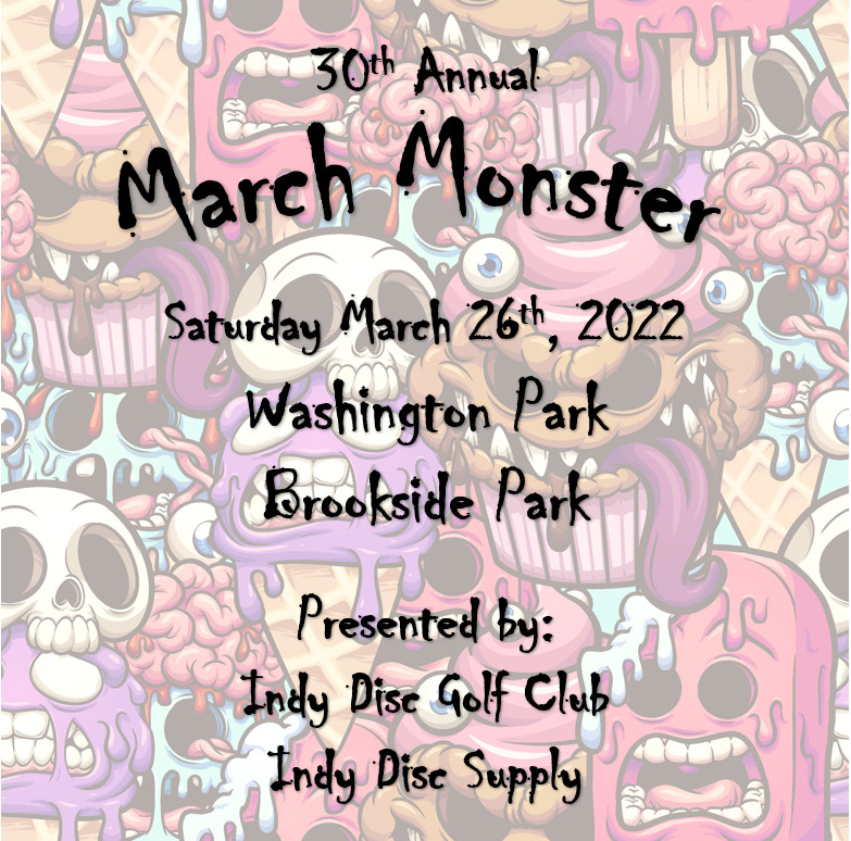 30th Annual March Monster presented by IDGC and Indy Disc Supply (2022 ...