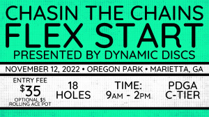 Chasin the Chains Flex Start at Oregon Park- presented by Dynamic Discs ...