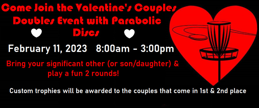 Valentine’s Couples Doubles (2023, Parabolic Discs) · Disc Golf Scene