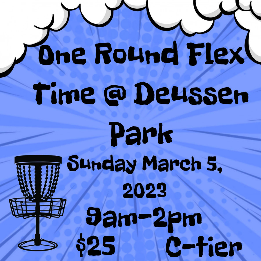 One Round Flex Time @ Deussen Park (2023, par 54 disc golfp) · Disc ...