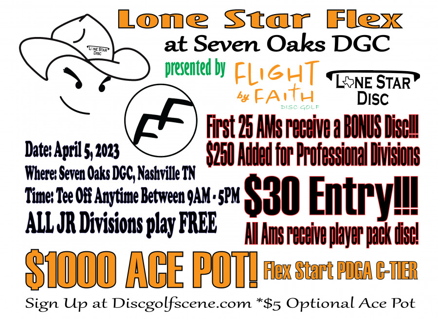 Lone Star Flex at Seven Oaks DGC by Flight by Faith Disc Golf (2023 ...