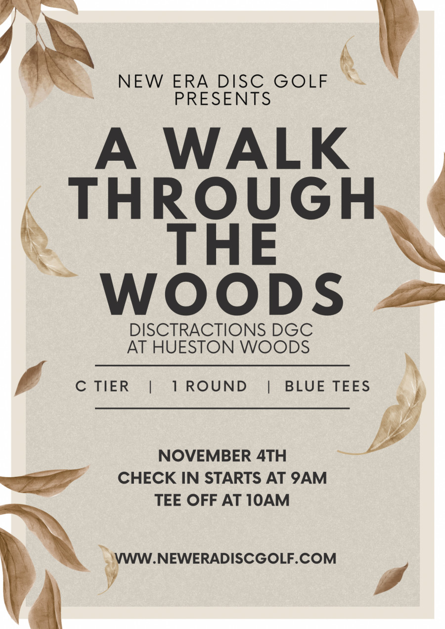 A Walk Through The Woods (2023, New Era Disc Golf) · Disc Golf Scene