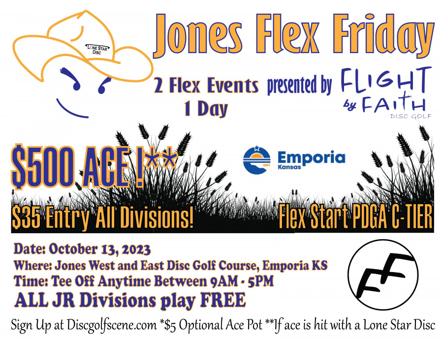 Lone Star Disc Jones (West) Flex Friday presented by Flight by Faith ...
