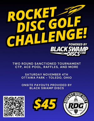 Rocket Disc Golf Challenge 2023 (Powered by Black Swamp Discs) (2023 ...