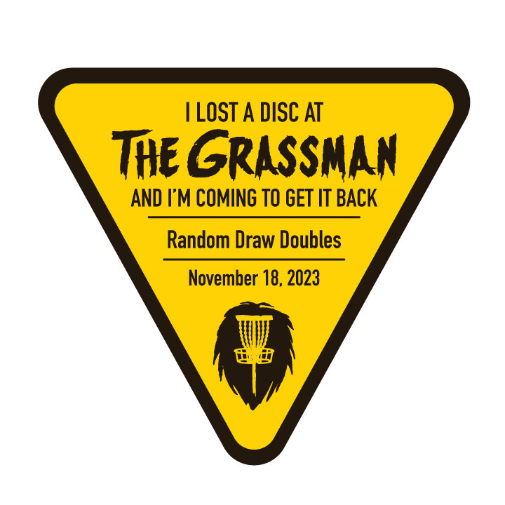 I lost a disc at the GRASSMAN and I'm coming to get it back - Random ...