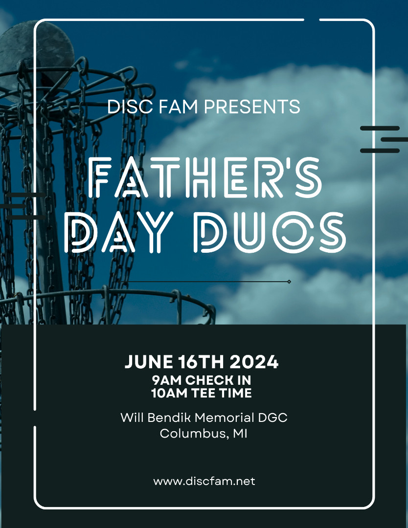 Disc Fam presents The Father’s Day Duo (2024, Disc Fam Disc Golf ...