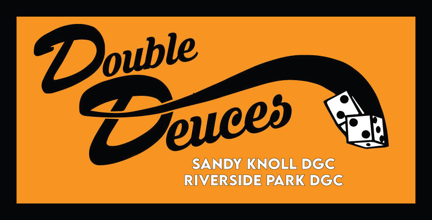 Double Deuces 2024 Bring Your Own Partner (2024, Riverside Disc Golf ...