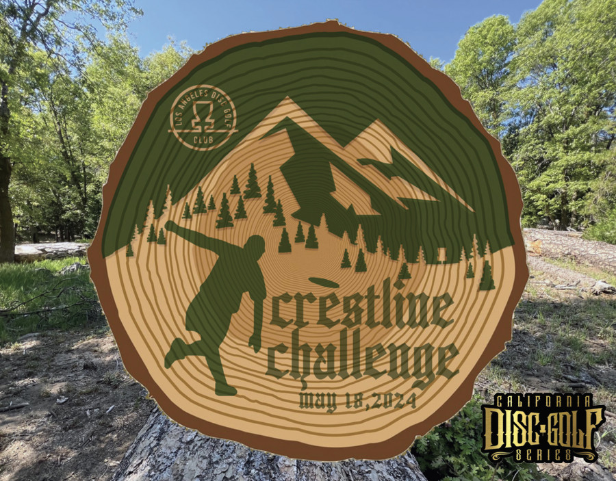 Crestline Challenge (2024, Los Angeles Disc Golf Club) · Disc Golf Scene