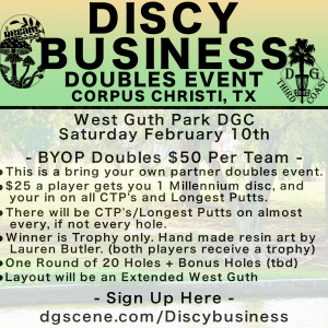 Discy Business BYOP Doubles at West Guth powered by Millennium Discs ...