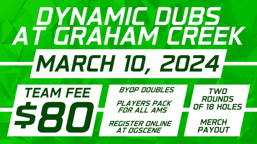 Dynamic Dubs at Graham Creek (2024, Grass Roots DG) · Disc Golf Scene