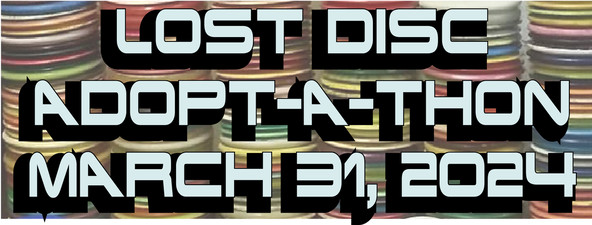 Lost Disc Adopt-a-thon (2024, The Nati Disc Golf) · Disc Golf Scene