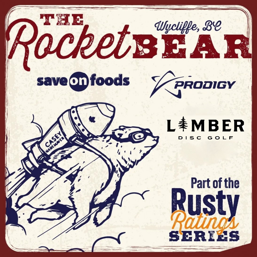 Rocket Bear 2024 Supported by Save On Foods (2024, Cranbrook Disc Golf ...