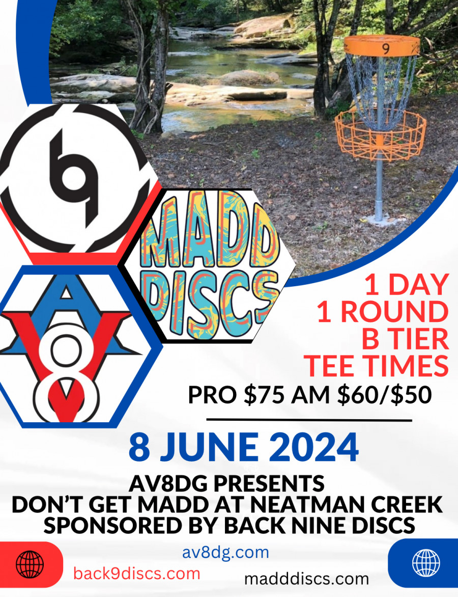 AV8DG Presents Don’t Get MADD at Neatman Creek Sponsored by Back Nine ...