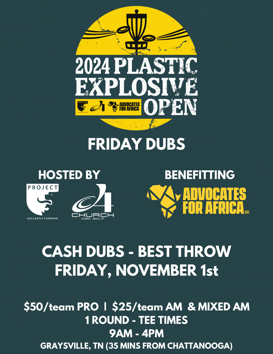 Plastic Explosive Open II - Friday Dubs · Disc Golf Scene