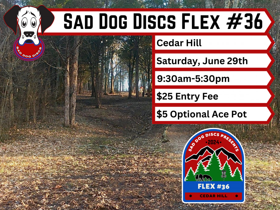 Sad Dog Discs Flex #36 Cedar Hill (2024, Sad Dog Discs) · Disc Golf Scene
