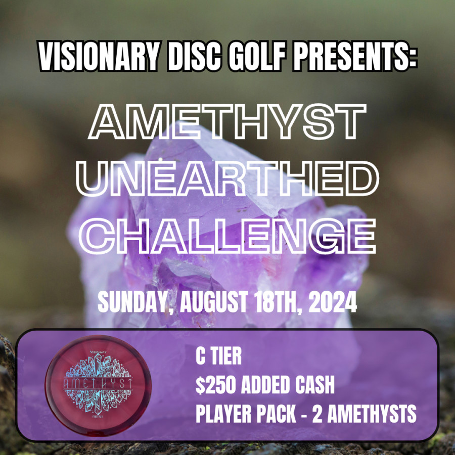 Amethyst Unearthed (2024, Visionary Disc Golf) · Disc Golf Scene
