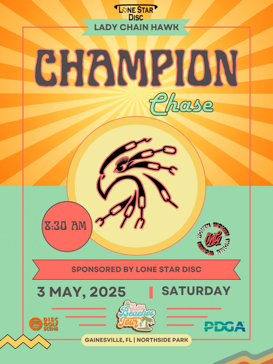 2nd Annual Lady Chain Hawk Champion Chase (2025, Chain Hawks DGC ...