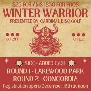 Winter Warriors, Presented by Cardinal Disc Golf (2024, Cardinal Disc ...