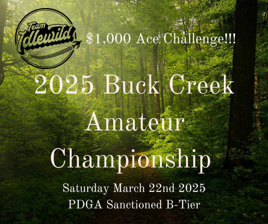2025 Buck Creek Amateur Championship (2025, Team Idlewild) · Disc Golf ...