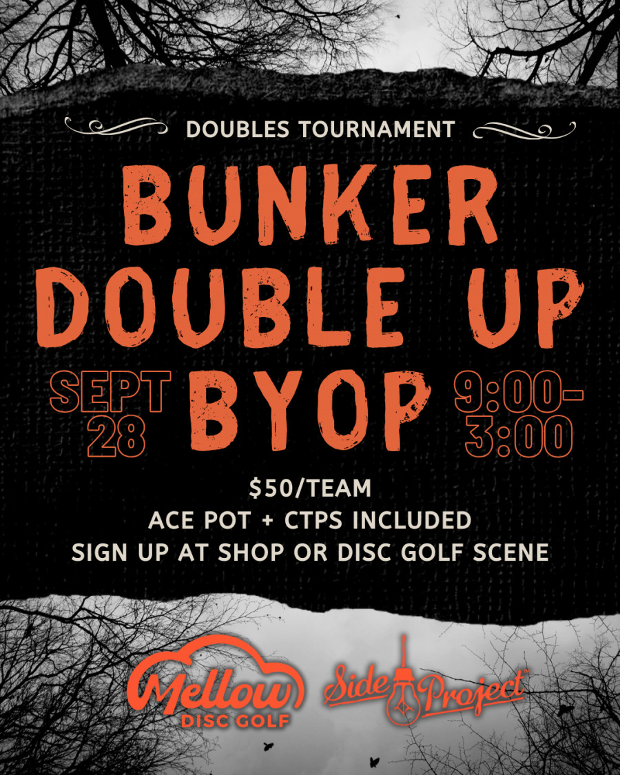 Bunker Double Up BYOP · Disc Golf Scene