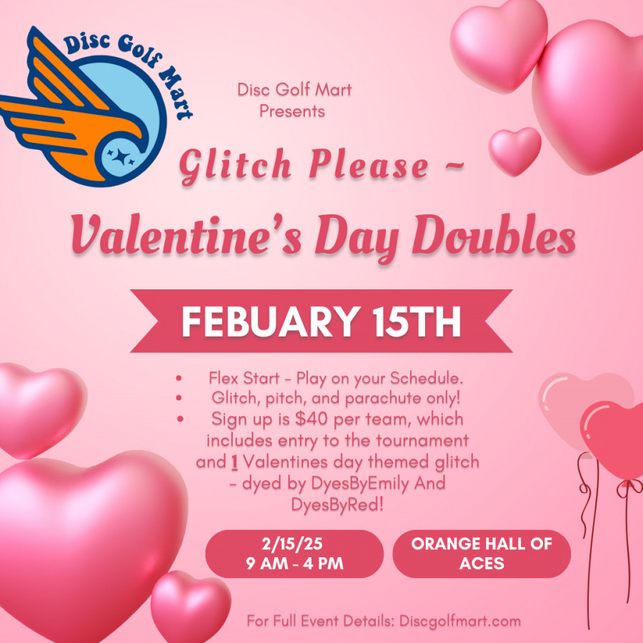 Glitch Please - Valentines Doubles (2025, Team Disc Golf Mart) · Disc ...