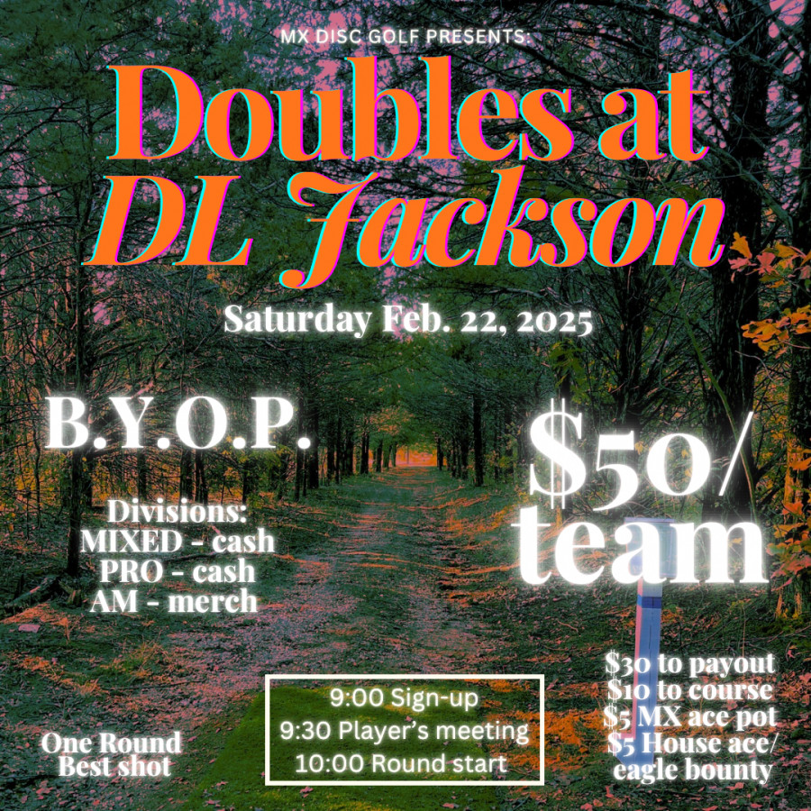 DOUBLES AT DL JACKSON (2025, MX Disc Golf) · Disc Golf Scene