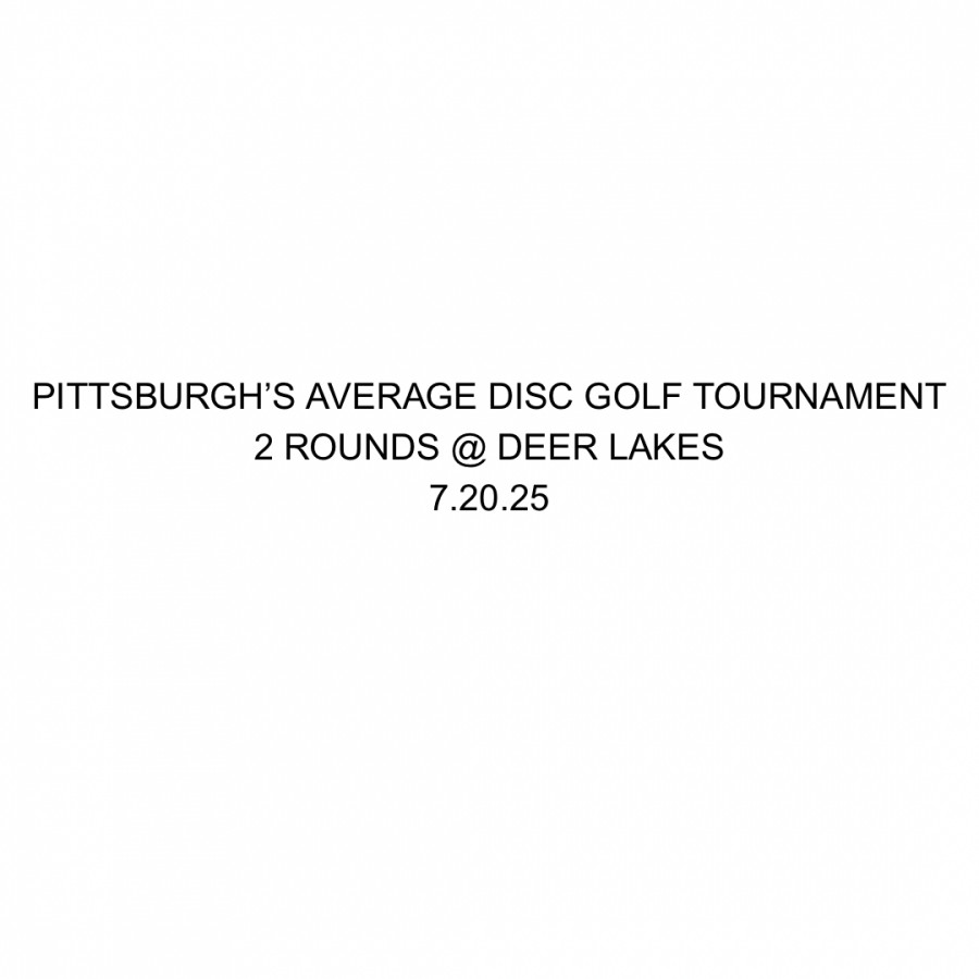 Pittsburgh's Average Disc Golf Tournament · Disc Golf Scene