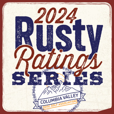 Rusty Ratings #1 - TBD (2024, Columbia Valley Disc Golf Association ...